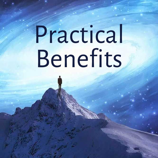 Practical Benefits - Spiritual Acceleration